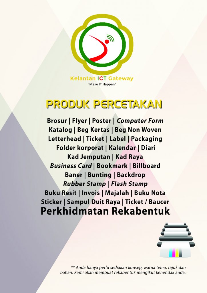 Perkhidmatan Multimedia dan Percetakan – Kelantan ICT Gateway Sdn Bhd